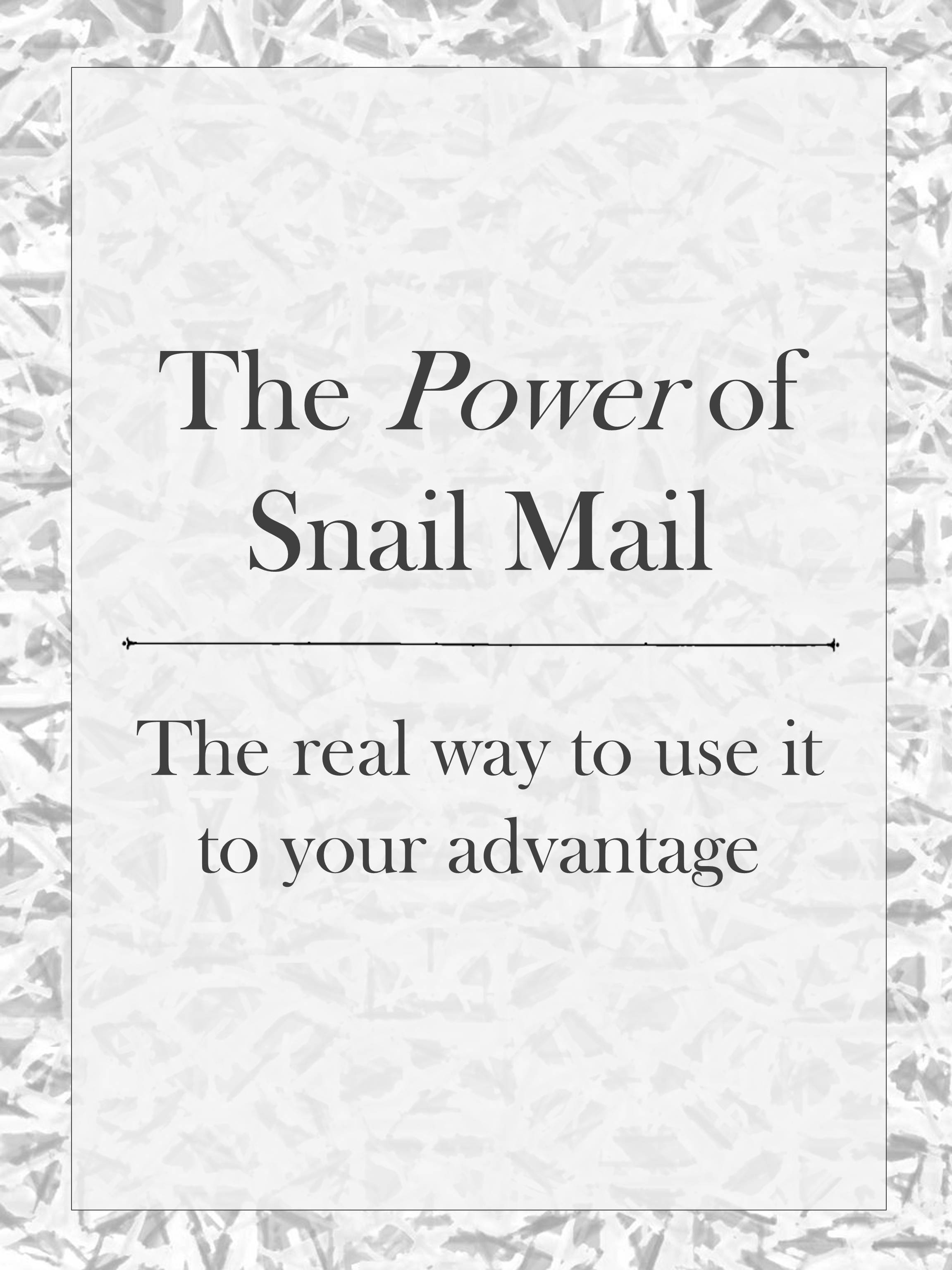 The Power of Snail Mail | Fourward Path