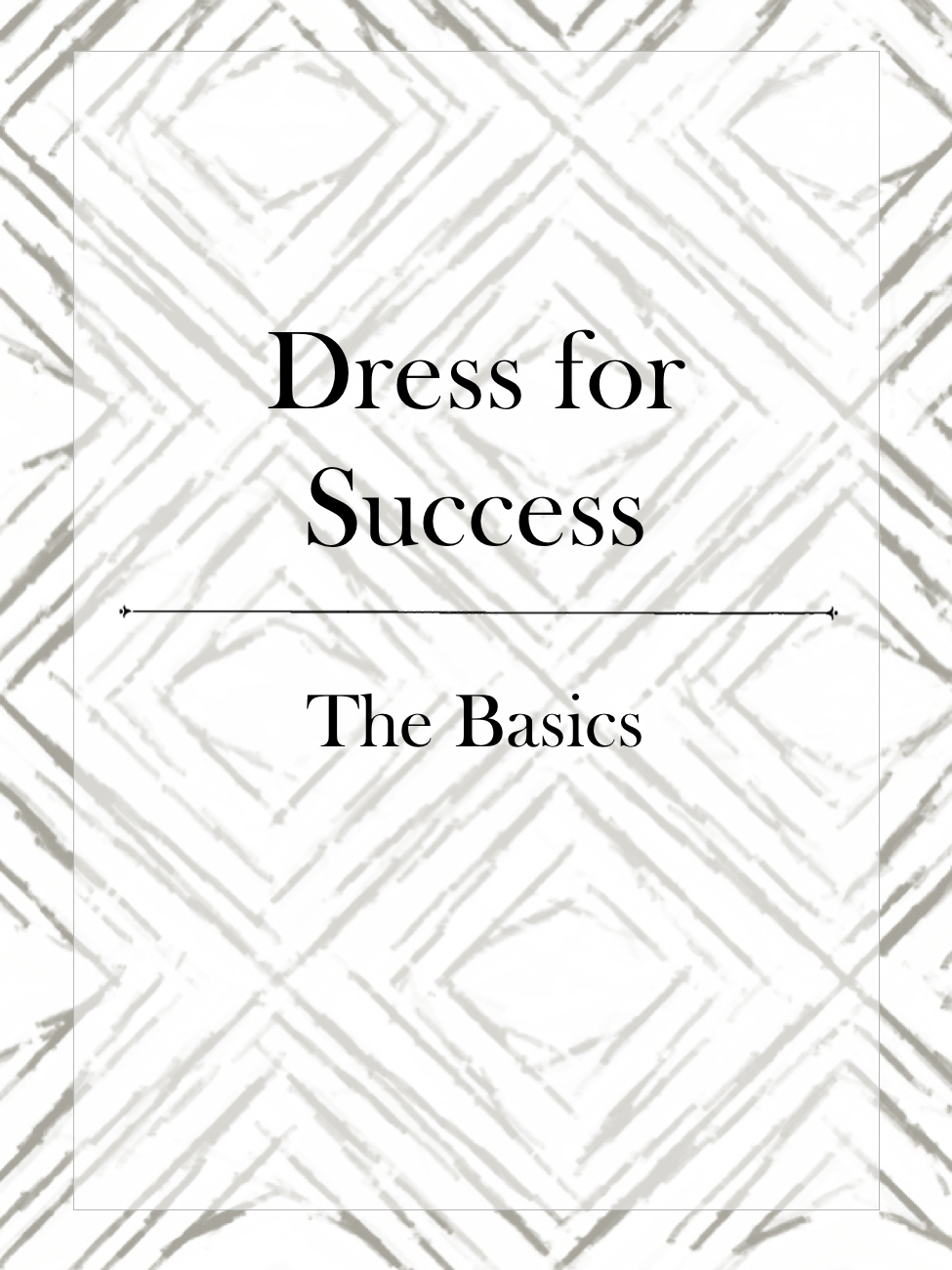 Learn How to Dress for Success | Fourward Path